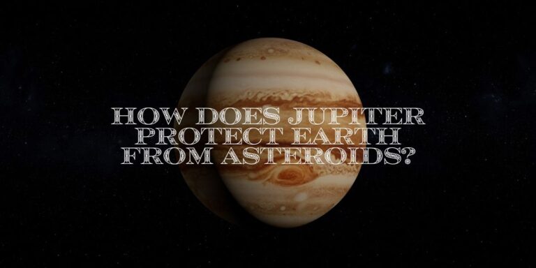 How Does Jupiter Protect Earth From Asteroids? - Astronex