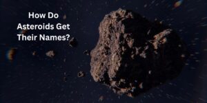 How Do Asteroids Get Their Names? - Astronex