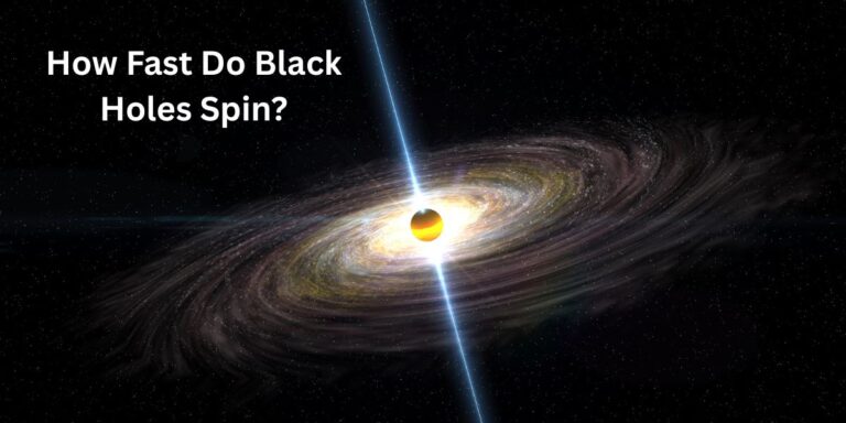 How Fast Do Black Holes Spin? - Astronex